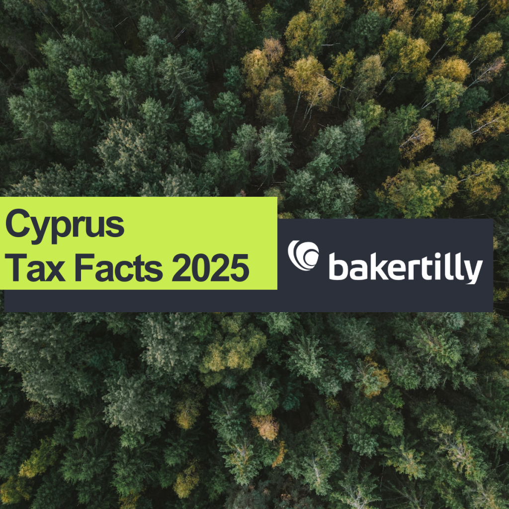 Cyprus Tax Facts 2025 - Baker Tilly South East Europe